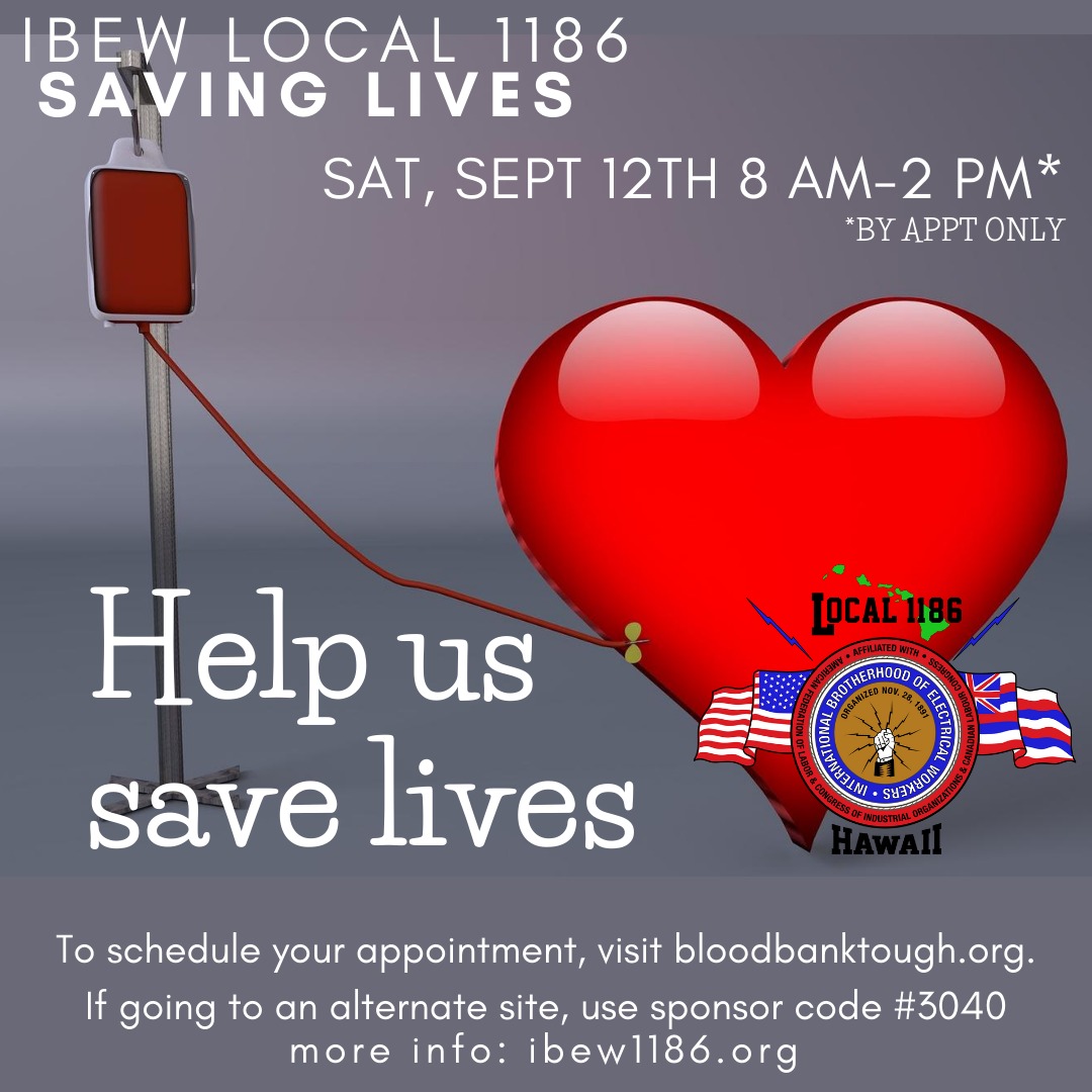 IBEW LOCAL 1186 "Saving Lives" on Sept 12th from 8 am-2 pm - IBEW 1186